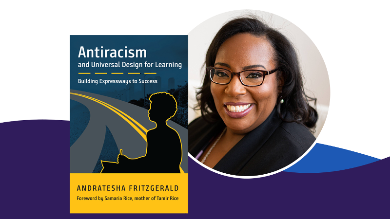 CAST Professional Publishing: Antiracism and Universal Design for Learning: Building Expressways ...